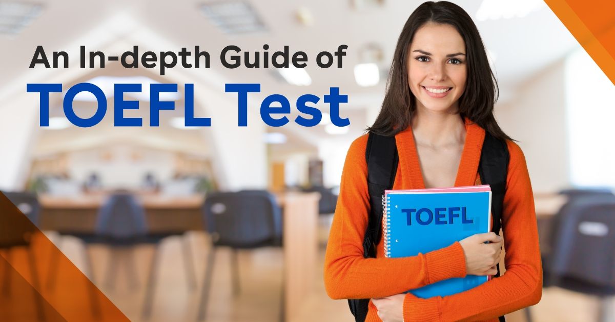 An In-depth Guide of TOEFL Test – KC Overseas Education